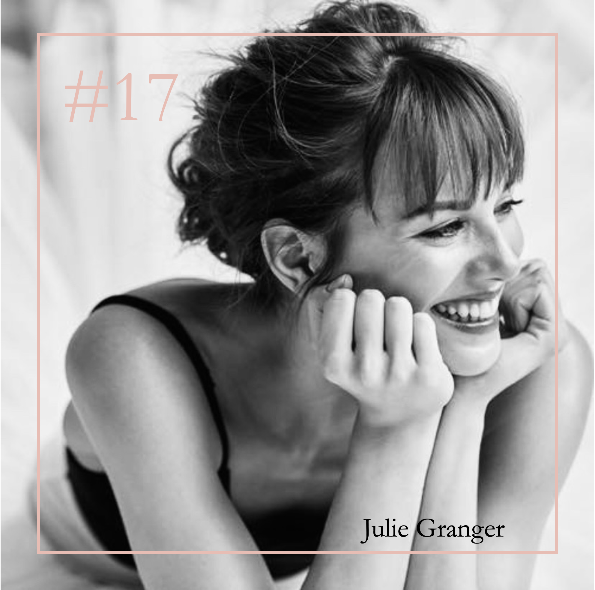 #17. La discipline pour meilleure alliée avec Julie Granger, ballerine ...